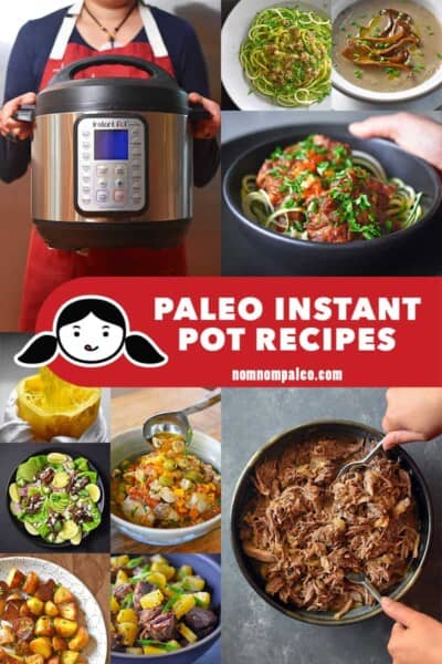 Paleo Instant Pot Recipes by Michelle Tam of Nom Nom Paleo®